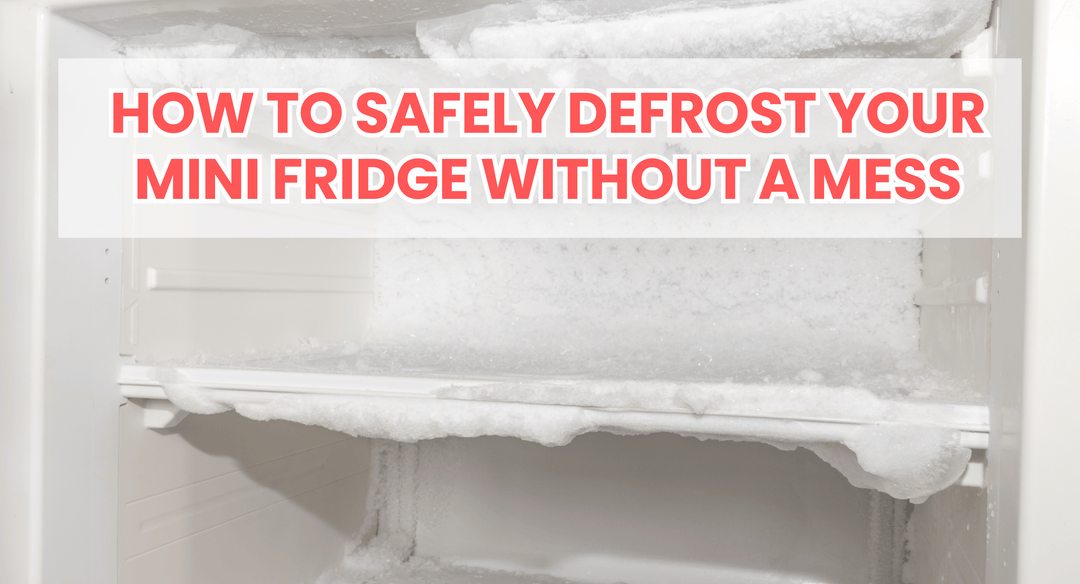 How to Safely Defrost Your Mini Fridge Without a Mess – Crownful