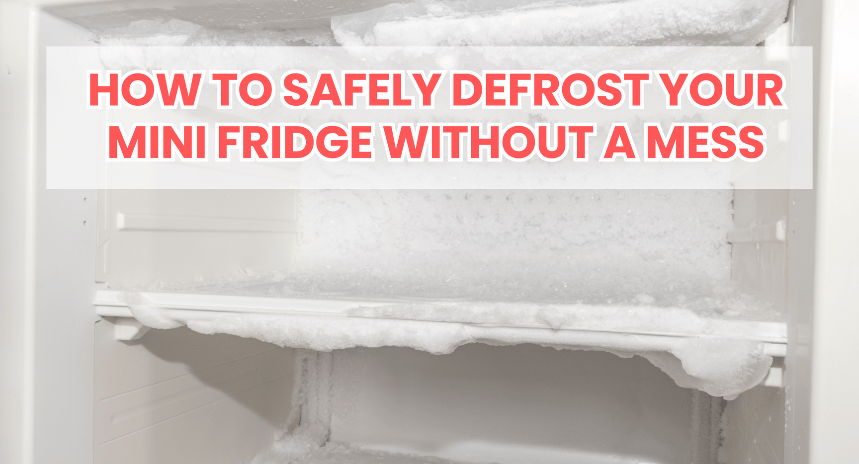 How to Safely Defrost Your Mini Fridge Without a Mess – Crownful